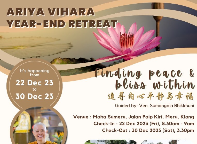 Ariya Vihara Year End Retreat 2023 – 22 to 30 Dec 2023 @ Maha Sumeru, Klang