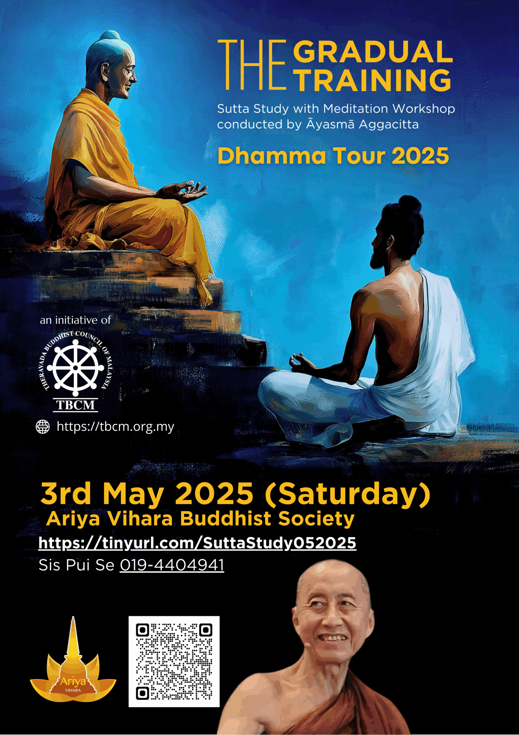 The Gradual Training – Sutta Study with Meditation Workshop by Āyasmā ...