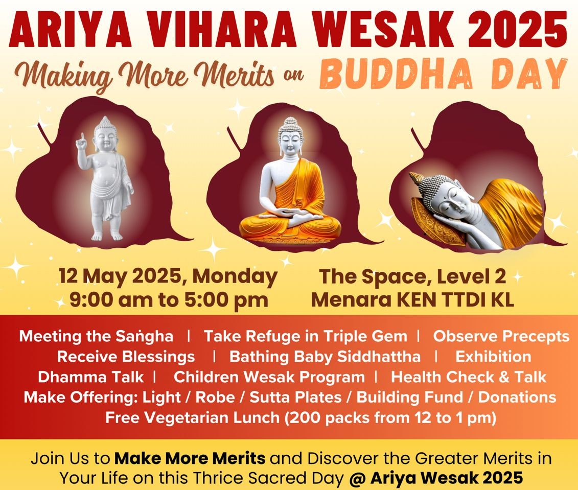 Ariya Wesak Day Celebration at Menara Ken, TTDI KL on 12 May 2025 (9AM – 5PM)