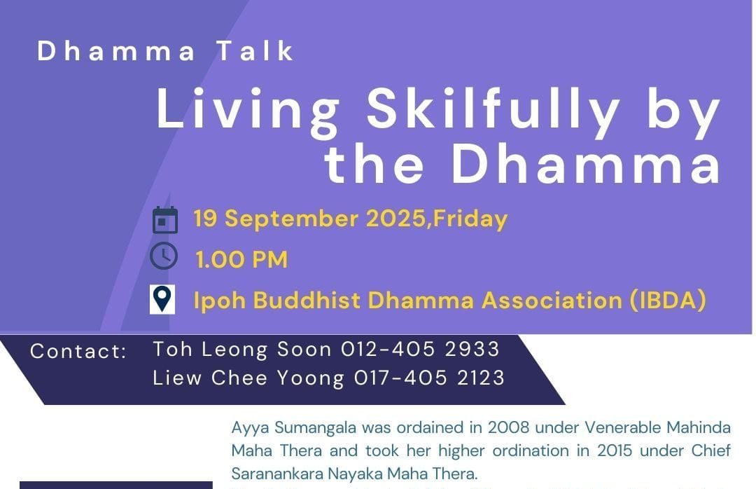 Dhamma Talk at Ipoh Buddhist Dhamma Association on 19 September 2025 ...